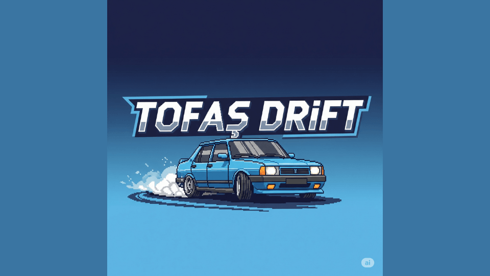Play Tofaş Drift | Upit